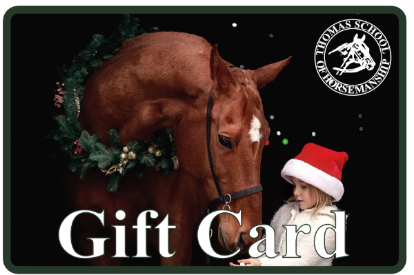Gift Cards | Thomas School of Horsemanship Store